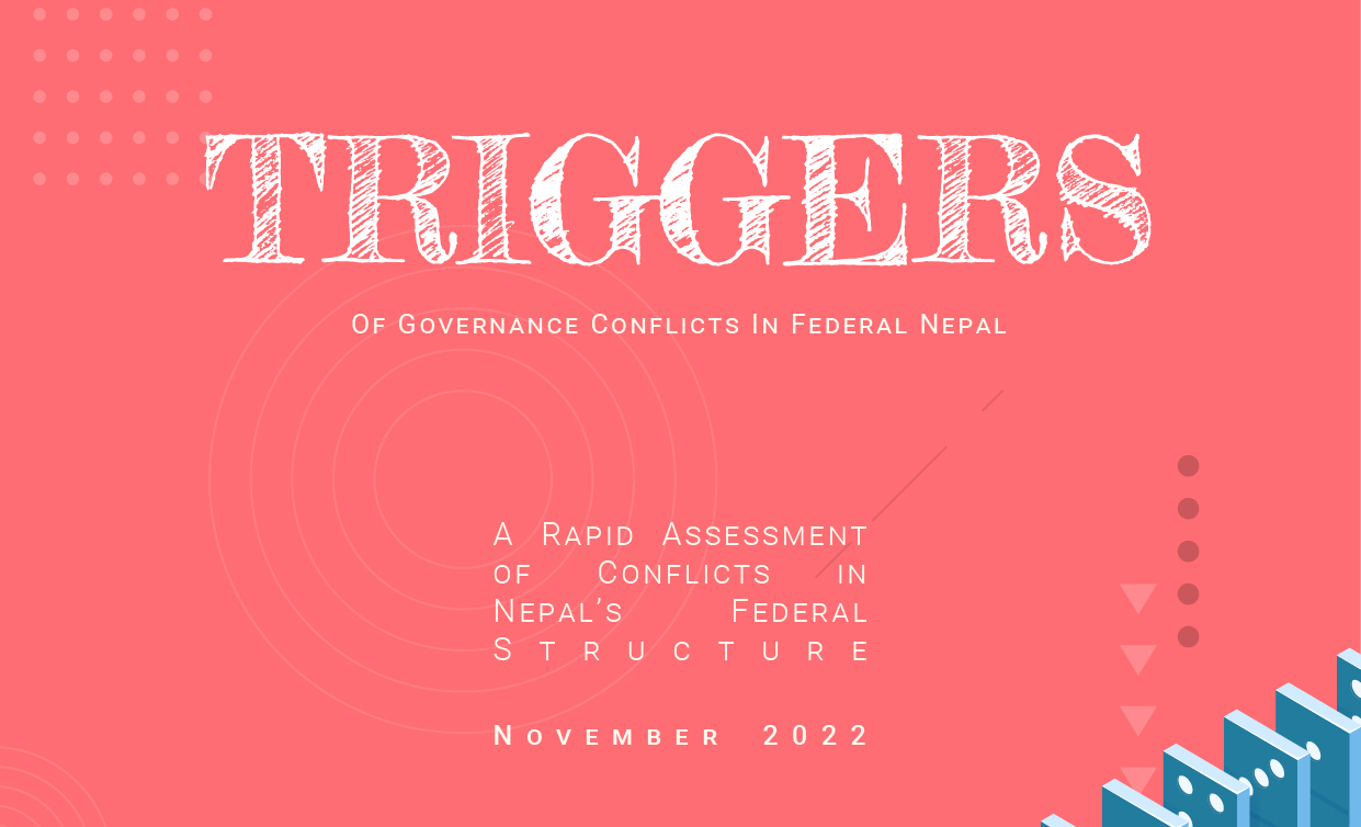 Triggers Of Governance Conflicts In Federal Nepal